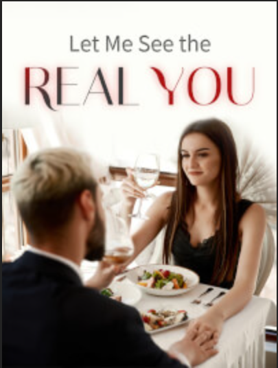 Let Me See the Real You Novel PDF Download/Online Reading | 3P Techies ...